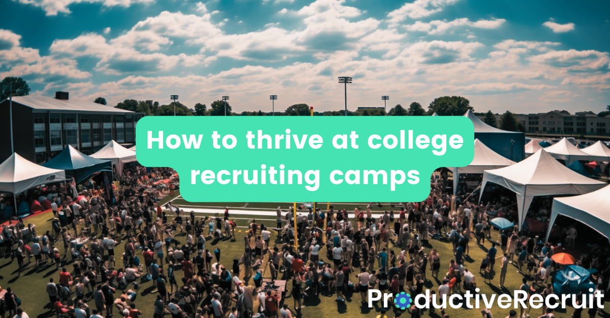 How to Thrive at College Recruiting Camps: The Complete Guide
